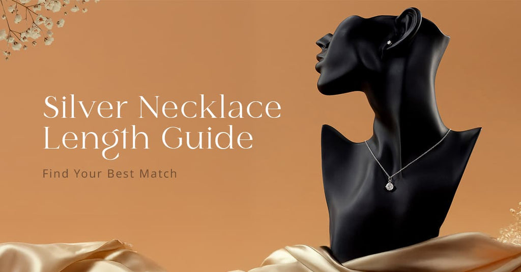 Silver Necklace Length Guide: Find Your Best Match